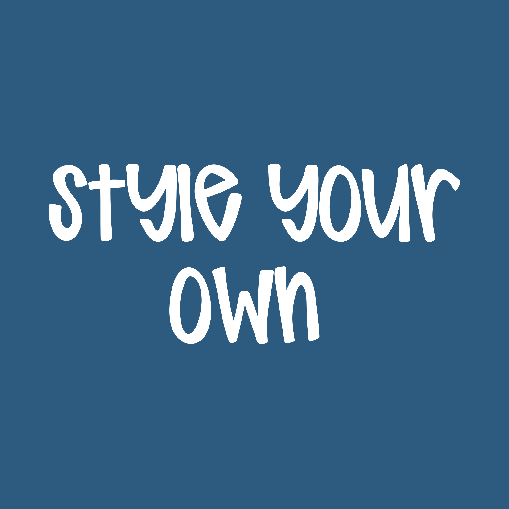 Style Your Own – Happy Style Co