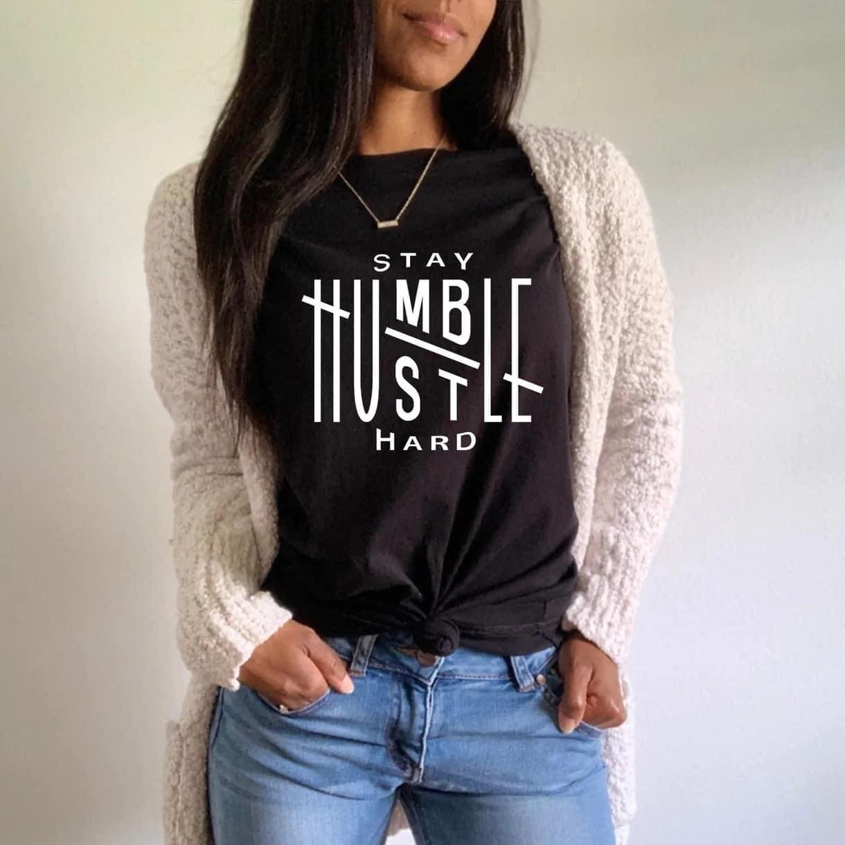 Stay Humble Hustle Hard – Happy Style Co